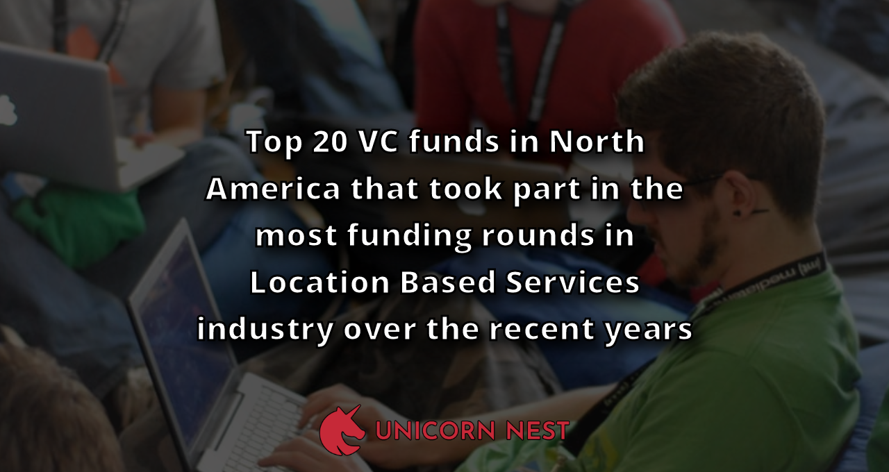 Top 20 VC funds in North America that took part in the most funding ...