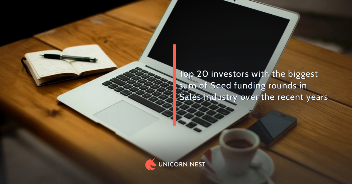 Top 20 investors with the biggest sum of Seed funding rounds in Sales ...